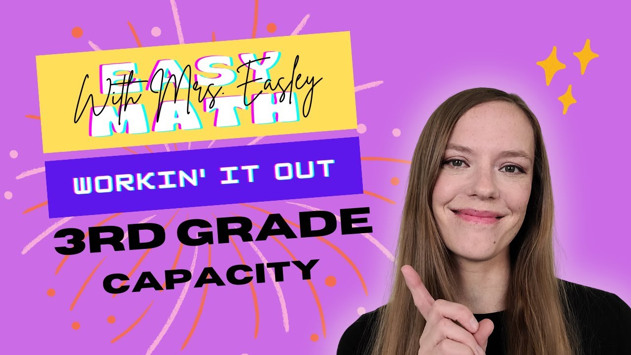 CAPACITY [3.7e] Problem Solving Strategies: Workin' It out!! - YouTube