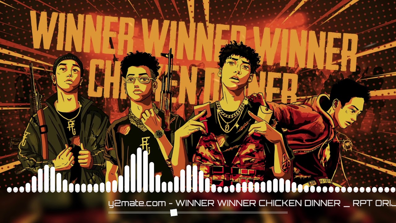 Winner Winner Chicken Dinner | RPT Orijin x QNT x Spideboy x RPT Duke ...