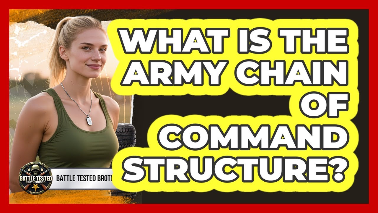 What Is The Army Chain Of Command Structure? - YouTube