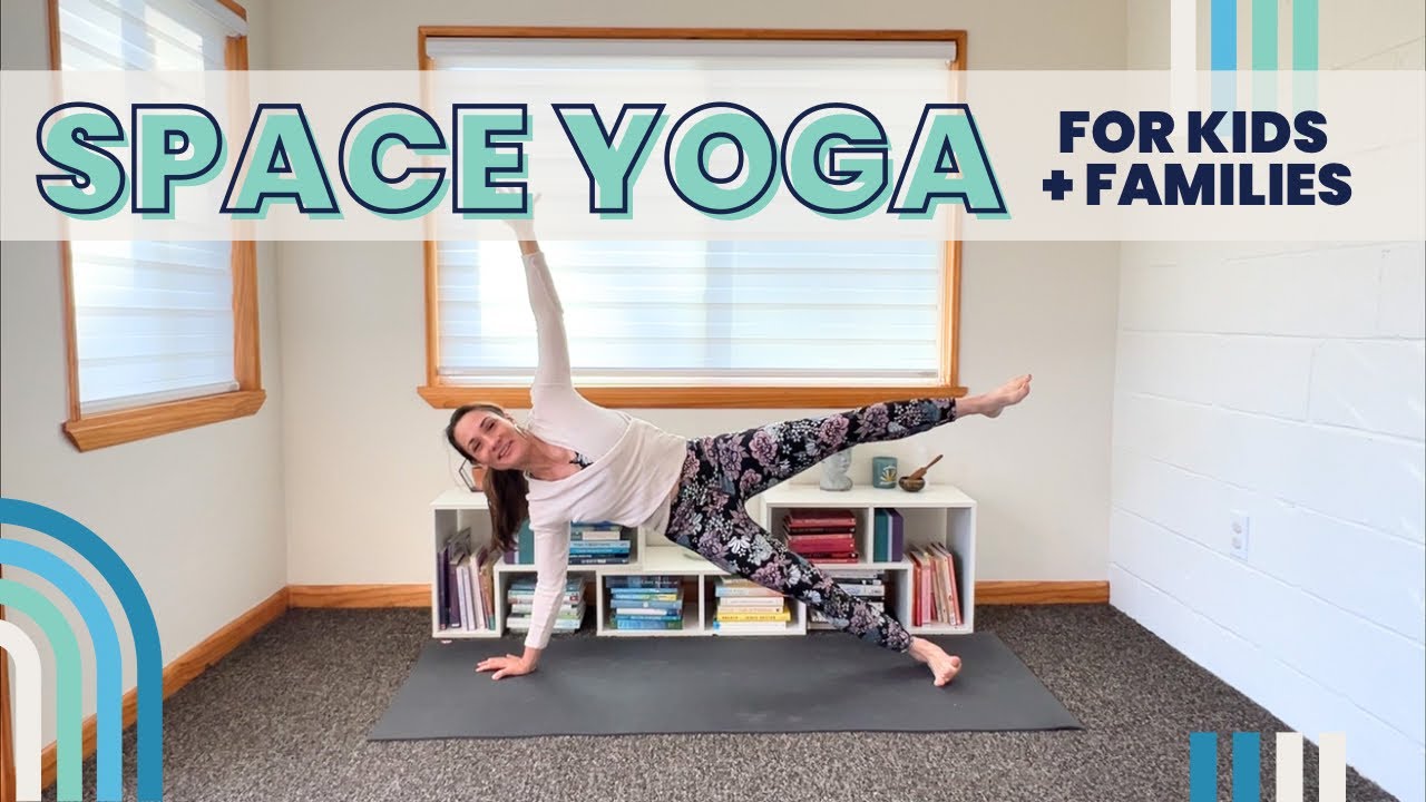 Kids Space Yoga Flow | Family Yoga for Parents and Teachers - YouTube