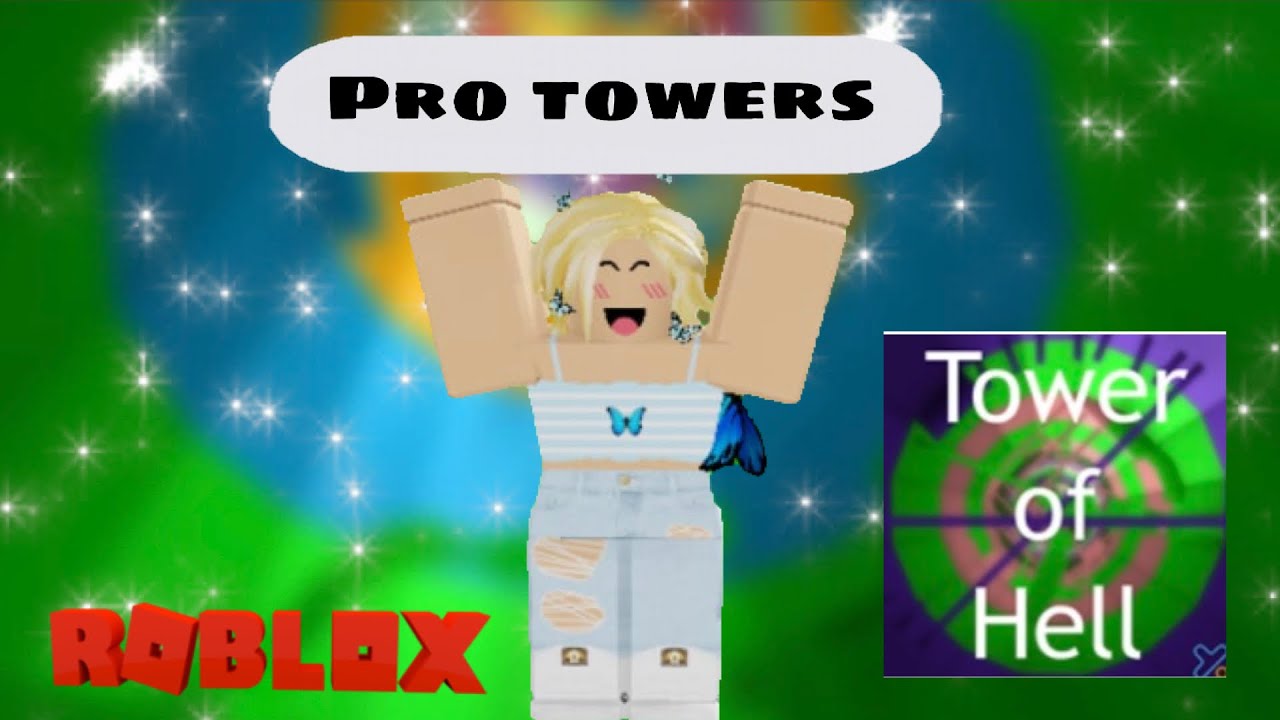 Tower Of Hell Pro Towers| Tower Of Hell - YouTube