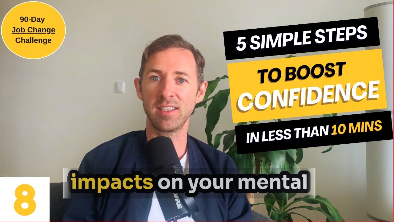 8. 5 Simple Steps to Build Confidence in less than 10 minutes - YouTube