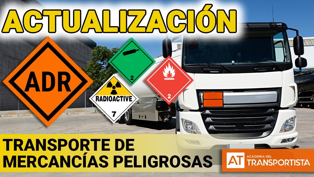 🔶ACTUALIZACION ADR 📣 |Transporte de Mercancías Peligrosas | Principales ...