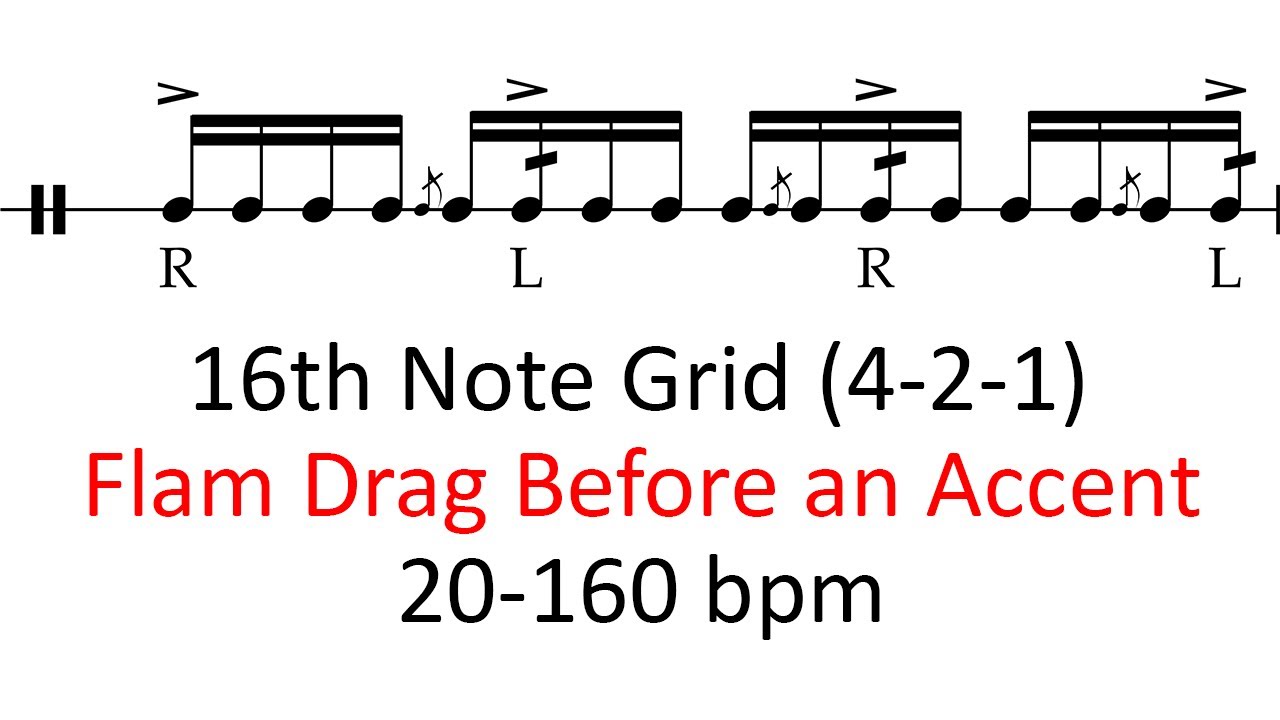 Flam drag before an accent | 20-160 bpm play-along 16th note grid drum ...