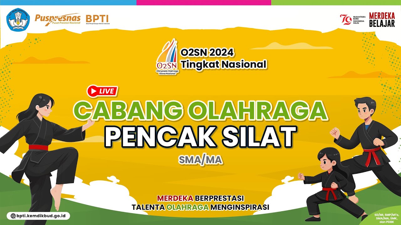 Olimpiade Olahraga Siswa Nasional (O2SN) Cabang Olahraga Pencak Silat ...
