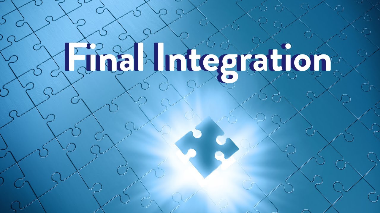 Final Integration ascending us to the next level - YouTube
