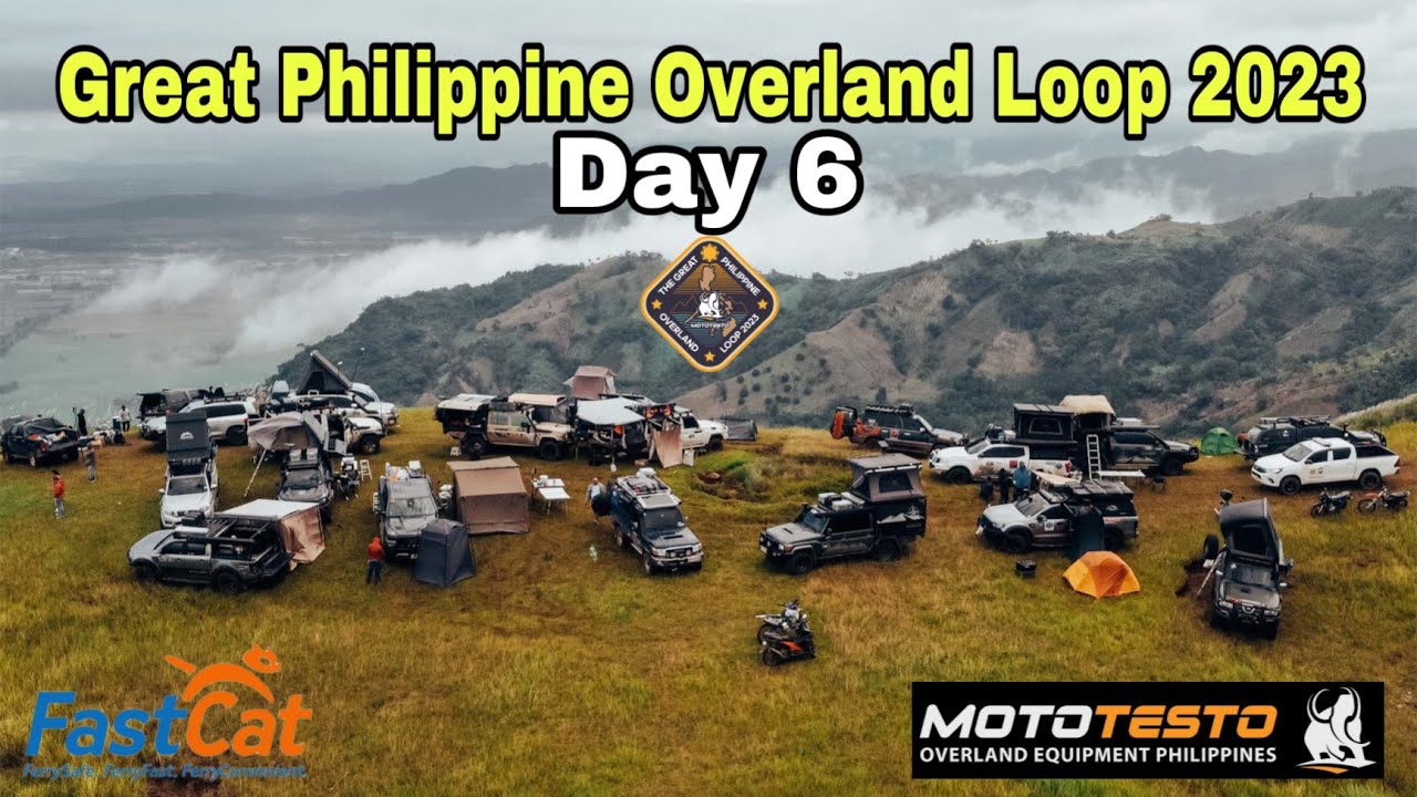 Day 6 Great Philippine Overland Loop 2023 | PH LOOP | TLBPHvlog#13 ...
