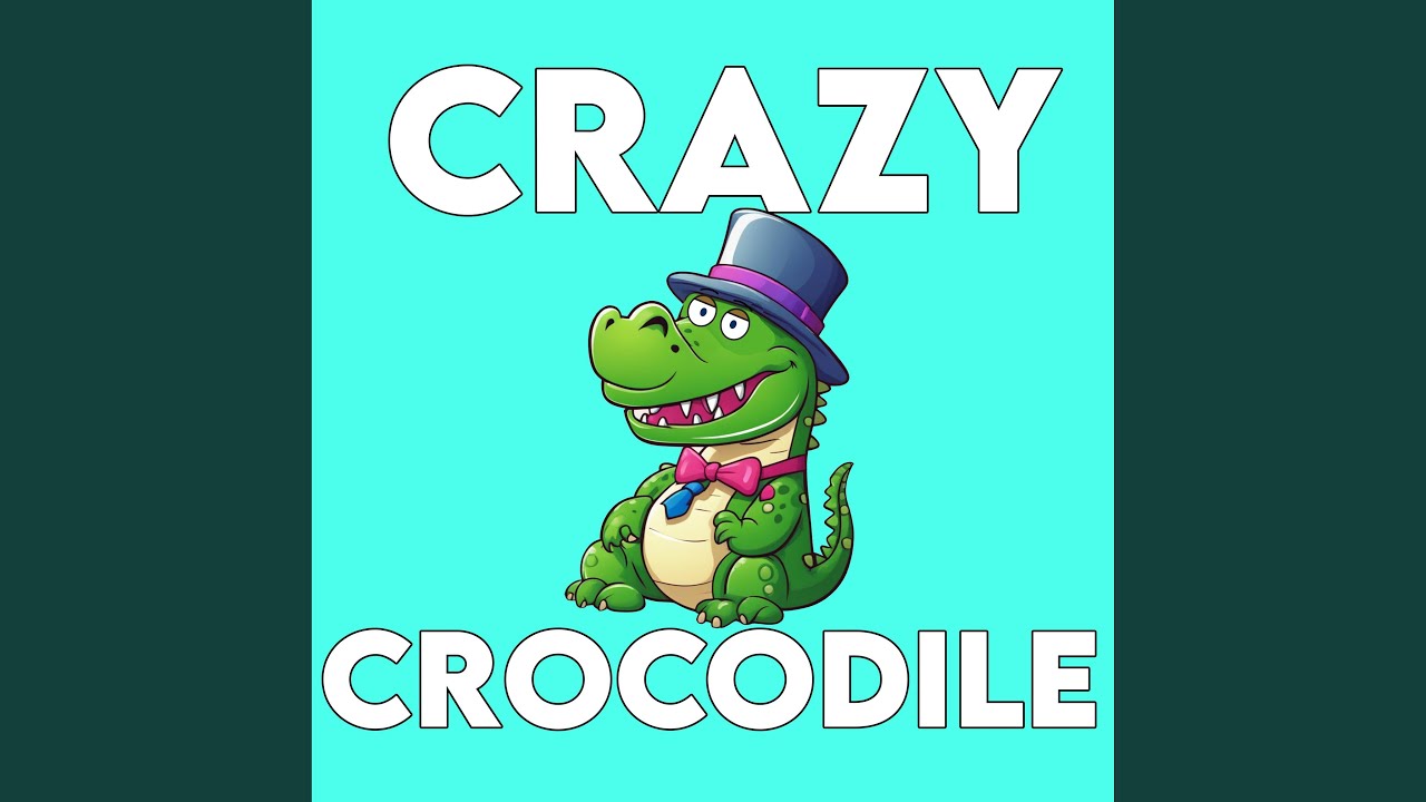 Crazy Crocodile - YouTube
