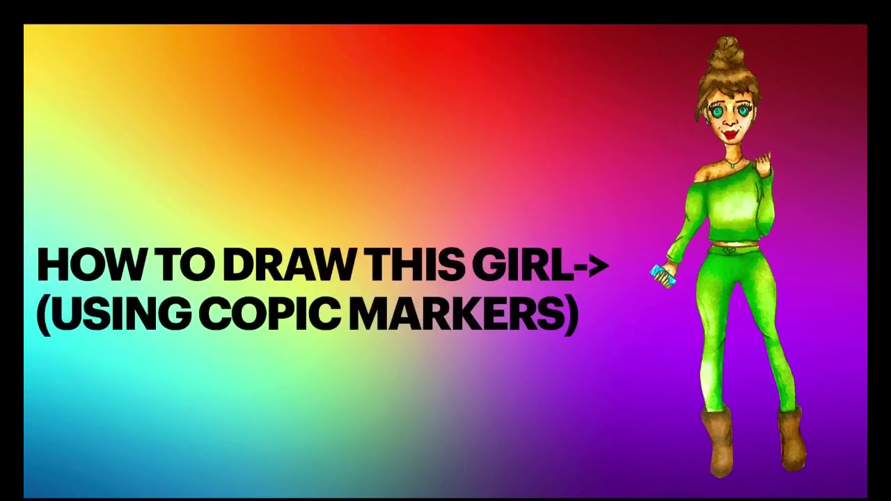 How to draw a neatly messy girl with copic markers: part one - YouTube
