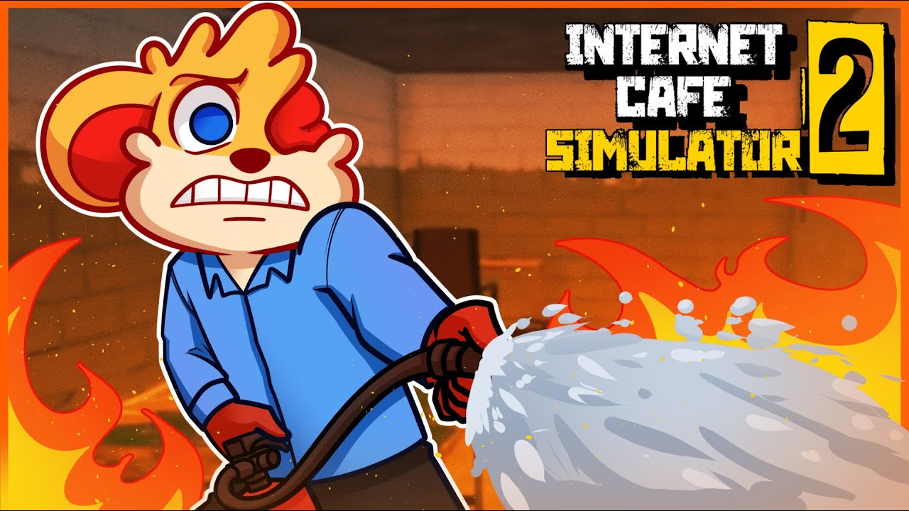MY COMPUTER CAUGHT ON FIRE?!?!? [INTERNET CAFE SIMULATOR 2] EP.2 - YouTube