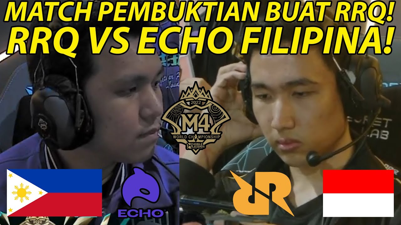 PEMBUKTIAN RRQ DALAM MELAWAN ECHO FILIPINA!! WAKTUNYA RRQ MENUNJUKKAN MENTAL JUARA DUNIA! - YouTube