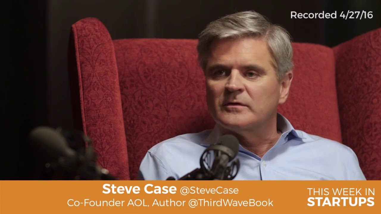 AOL cofounder Steve Case explains first two 'Waves' of the internet: Built infrastructure, then ...