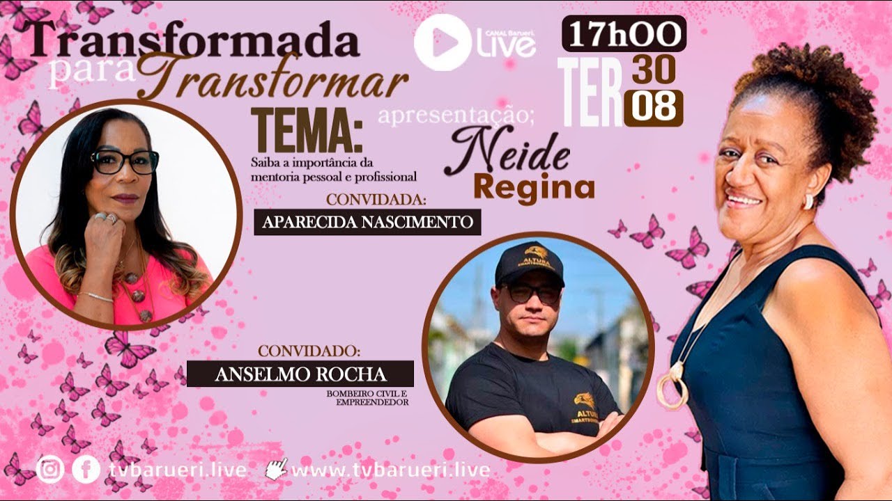 SAIBA A IMPORTÂNCIA DA MENTORIA PESSOAL E PROFISSIONAL | TRANSFORMADA PARA TRANSFORMAR - 30/08 ...