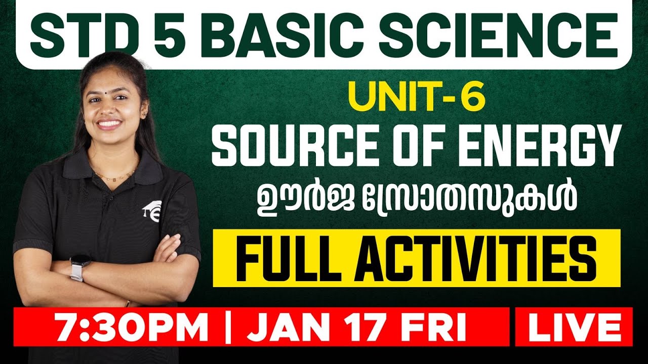 STD 5 Basic Science | Source Of Energy | Oorja Srothasukal | Full ...