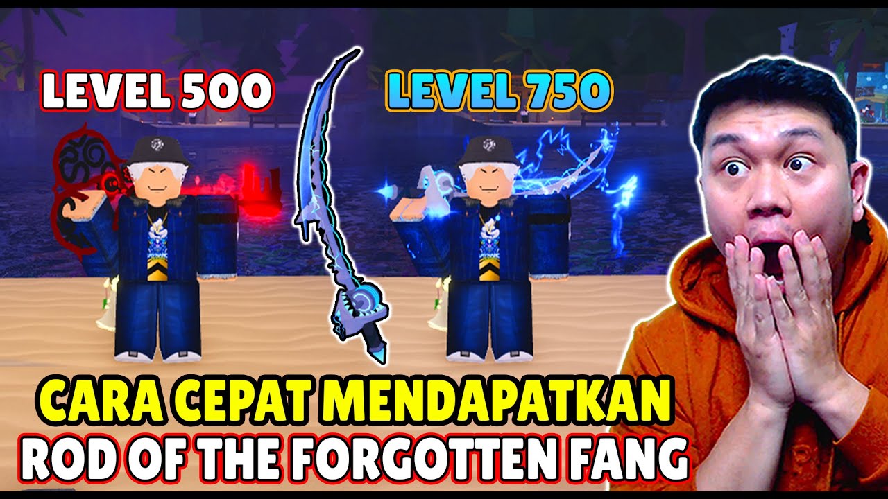 CARA CEPAT UNTUK PEMULA MENDAPATKAN ROD OF THE FORGOTTEN FANG DAN LEVEL ...