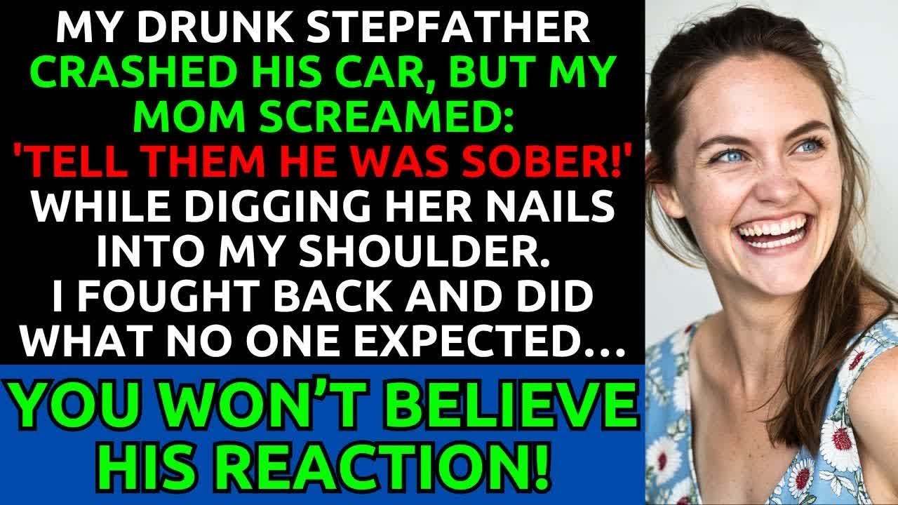 My Drunk Stepfather Crashed His Car, but My Mom Screamed: 'Tell Them He ...