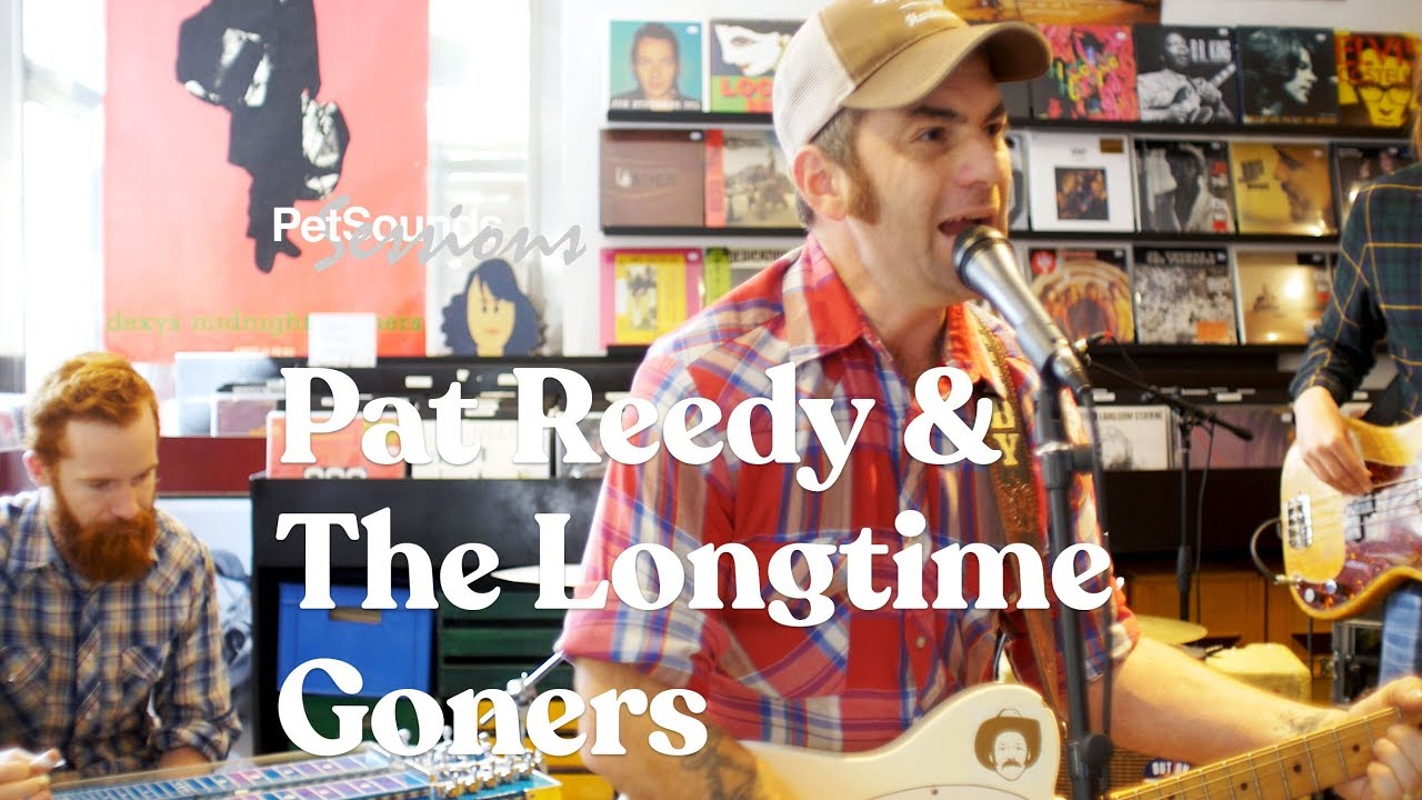 Pat Reedy & The Longtime Goners - Pet Sounds Sessions - YouTube