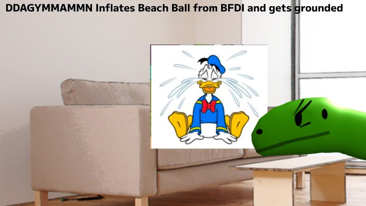 DDAGYMMAMMN Inflates Beach Ball from BFDI and gets grounded - YouTube