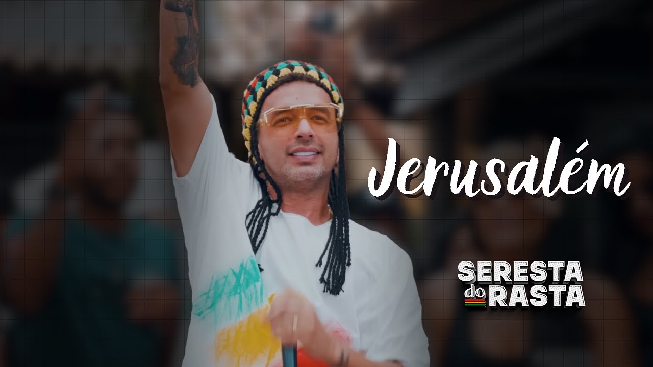 Jerusalém - Seresta do Rasta - Olha a Pedra - Seresta com Reggae - YouTube