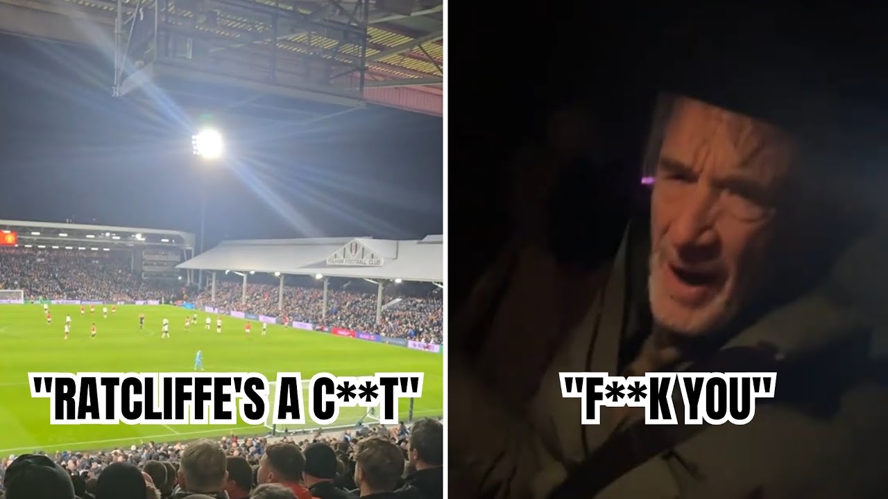 Sir Jim's Gets A Chant & Gets Confronted | Fulham 0-1 Man Utd - YouTube