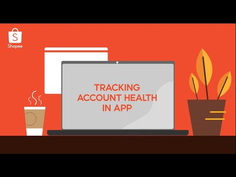 Shopee Seller Education: Tracking Account Health in App - YouTube