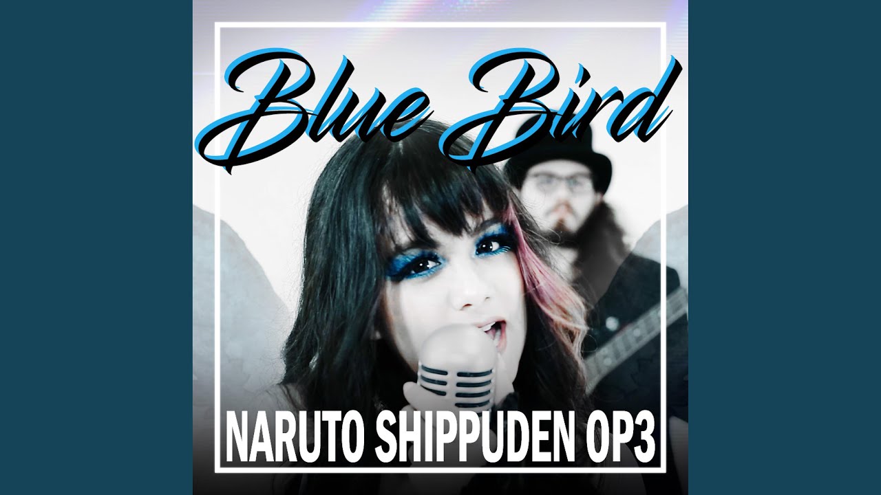 Blue Bird - YouTube
