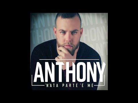 Anthony - Io e te pe' sempe