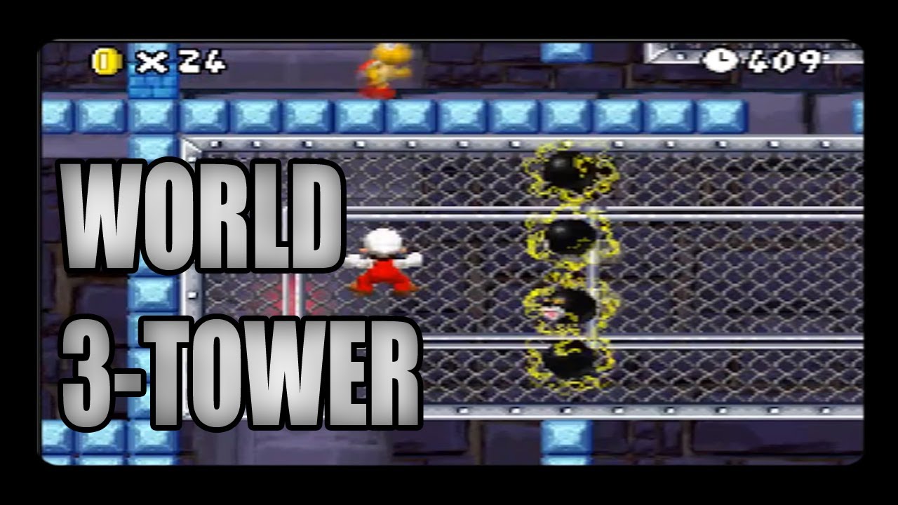 New Super Mario Bros DS World 3-Tower - YouTube