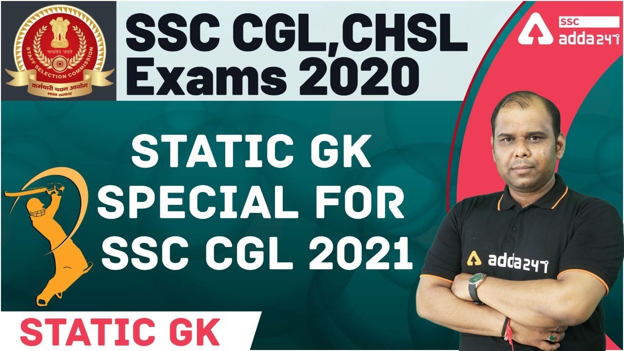 SSC CGL CHSL Exams 2021 Static GK STATIC GK SPECIAL FOR SSC CGL ssc-cgl-chsl-exams-2021-static-gk-static-gk-special-for-ssc-cgl