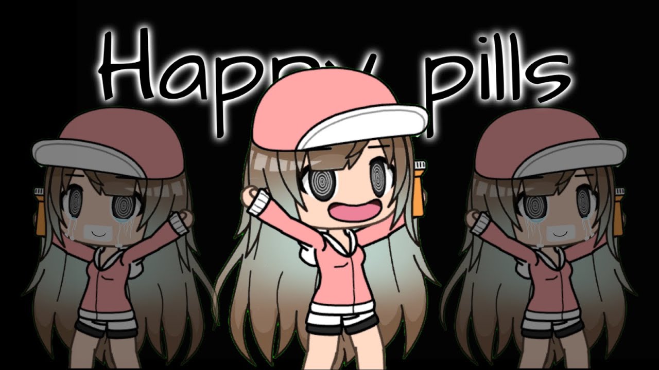 Happy pills Glmv | 1 sub special | - YouTube