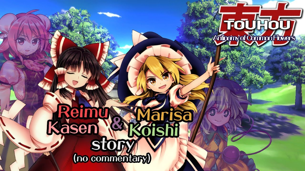 [Touhou 15.5 AoCF] Reimu/Kasen & Marisa/Koishi story routes (no ...