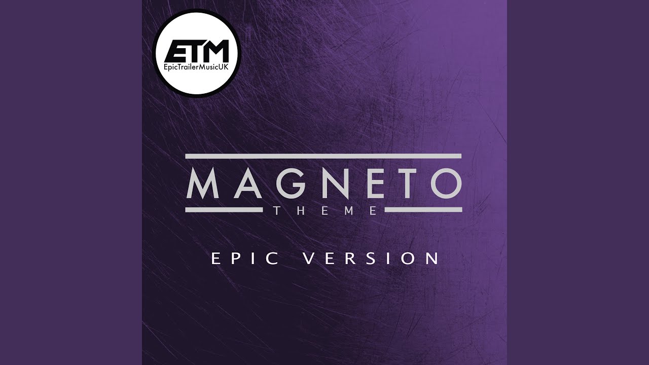 Magneto Theme | EPIC Version - YouTube Music