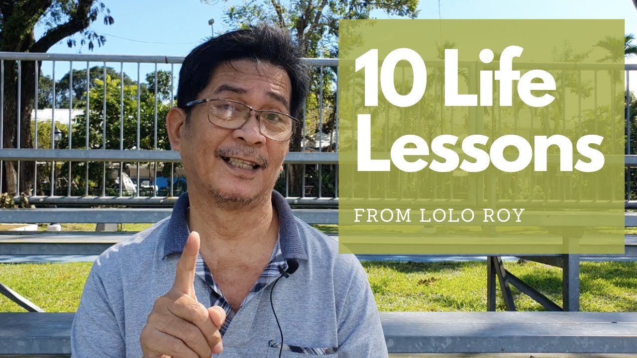 10 Life Lessons from Lolo Roy - YouTube
