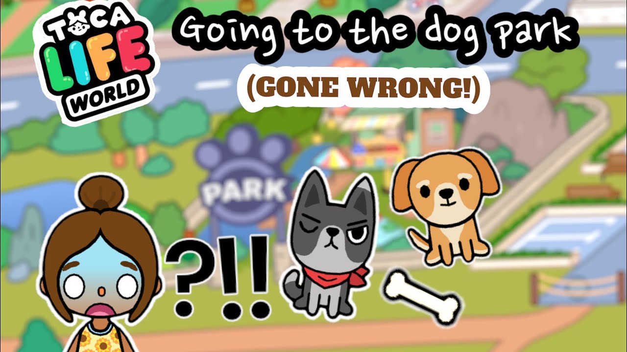 Going to the dog park 🐶 (GONE WRONG!😱) | Toca Life World - YouTube