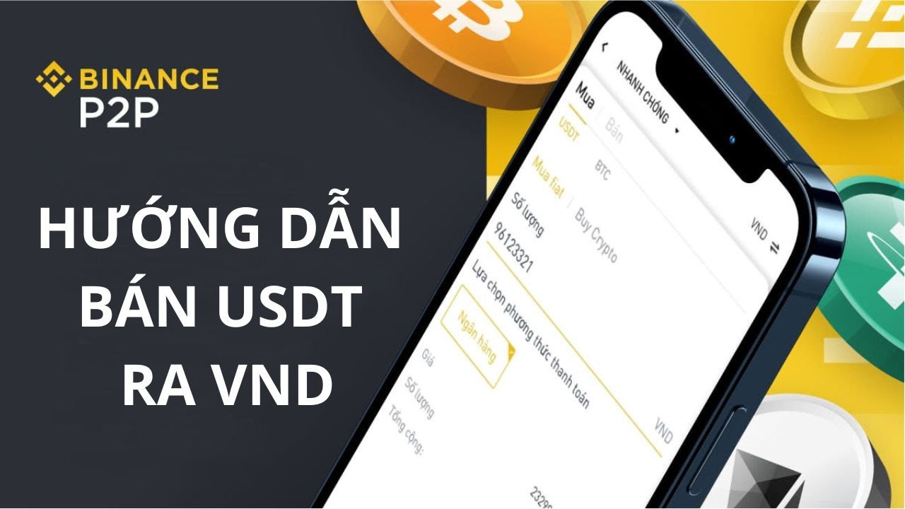 Hướng dẫn bán USDT ra VND - YouTube
