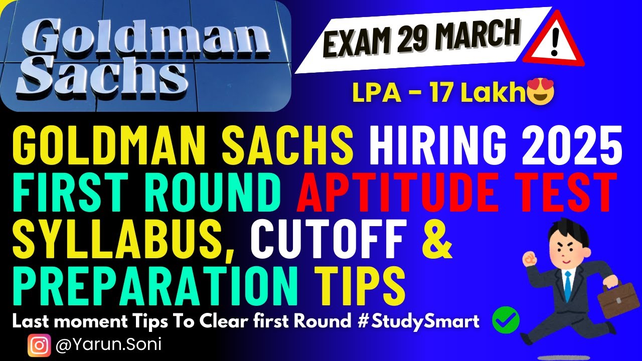 Goldman Sachs Hiring 2025: First Round Aptitude Test | Syllabus, Cutoff ...