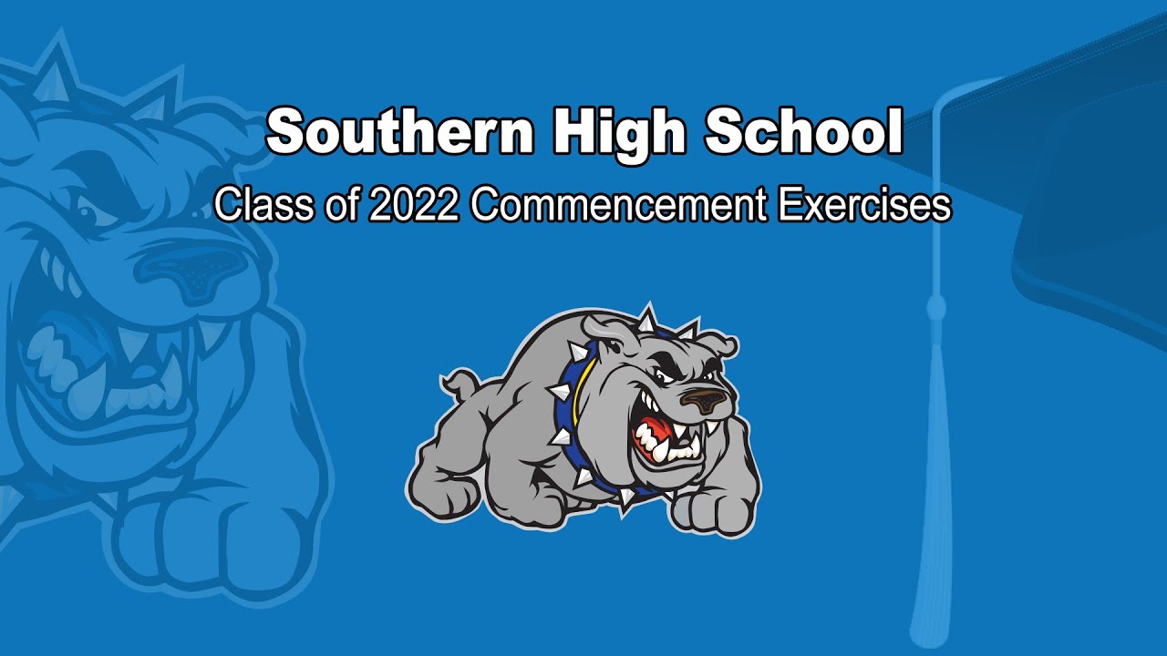 Southern High School Commencement Exercises, June 8, 2022 - YouTube