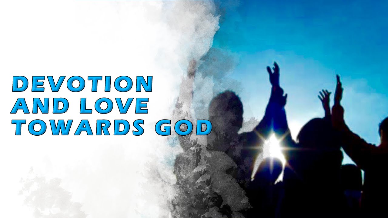 Devotion To Love