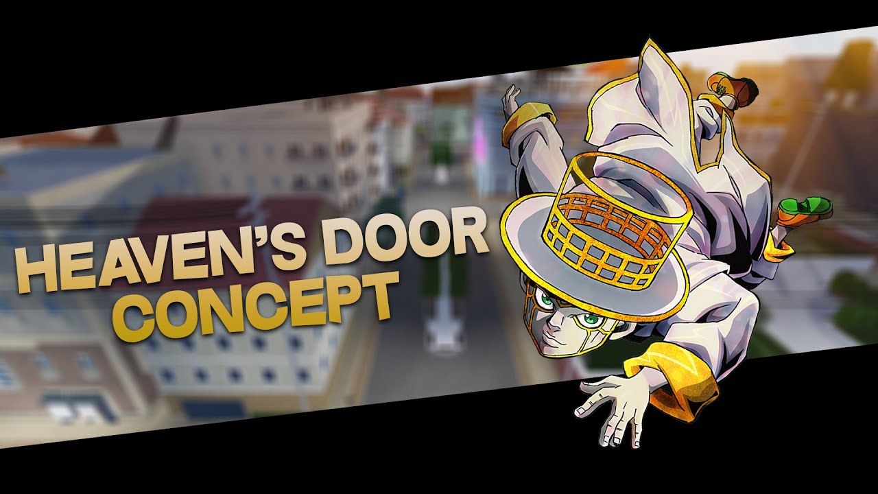 [YBA] Heaven's Door Stand Concept - YouTube