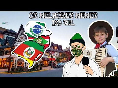 MELHORES MEMES DO SUL - YouTube