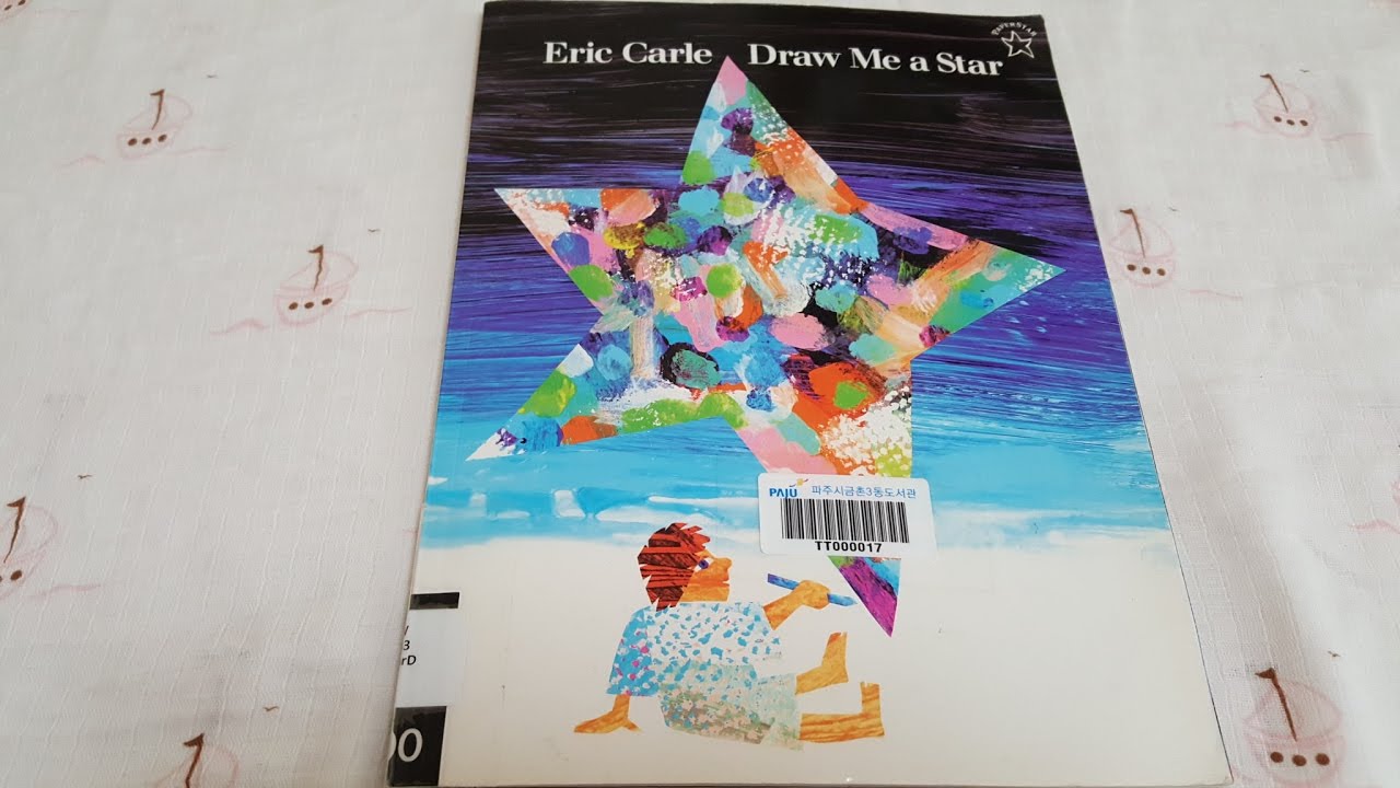 [영어동화 Story Time with Amy♡]별을 그려 주세요 - Draw Me a Star by Eric Carle ...