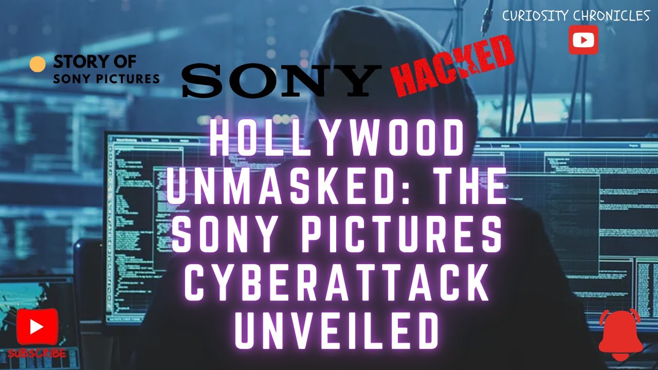 The Sony Pictures Hack:Exposing Hollywood’s Scandals |सोनी पिक्चर्स हैक ...