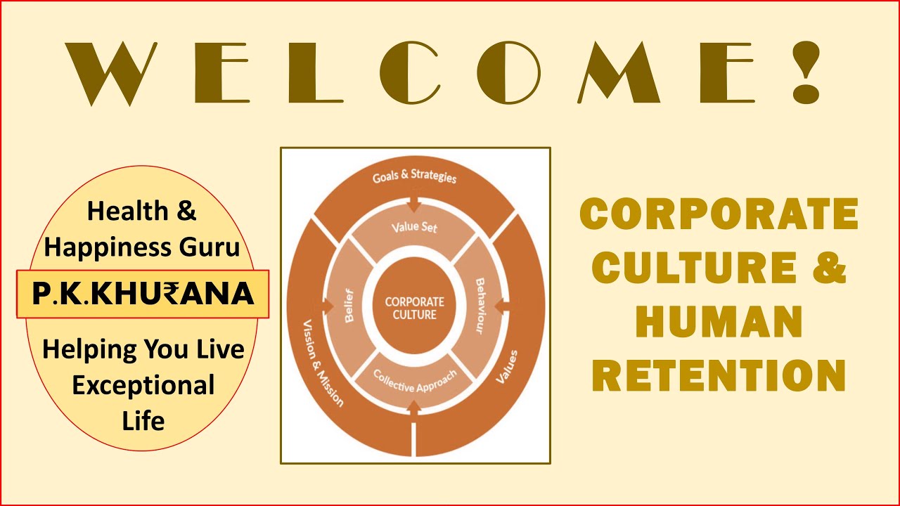 Corporate Culture & Human Retention - YouTube