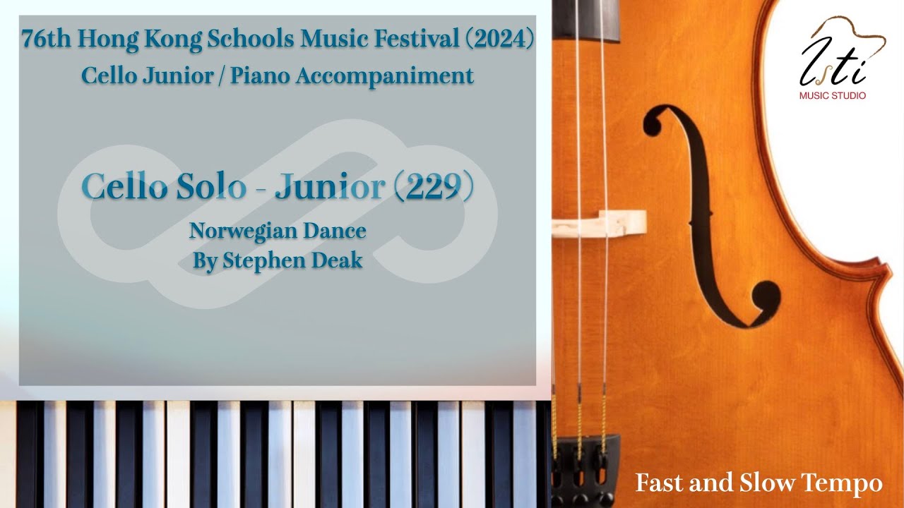 【76th HKSMF 2024】Cello Junior Class 229 Stephen Deak: Norwegian Dance丨 ...