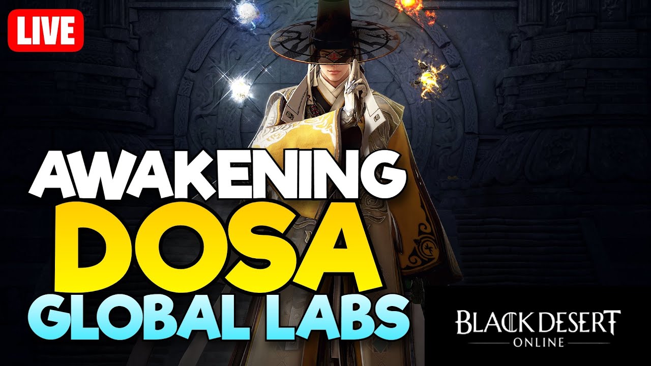 04.10 Awakening Dosa Global Labs | BDO Dev Talk + TL | !Holy🥤!Exitlag ...