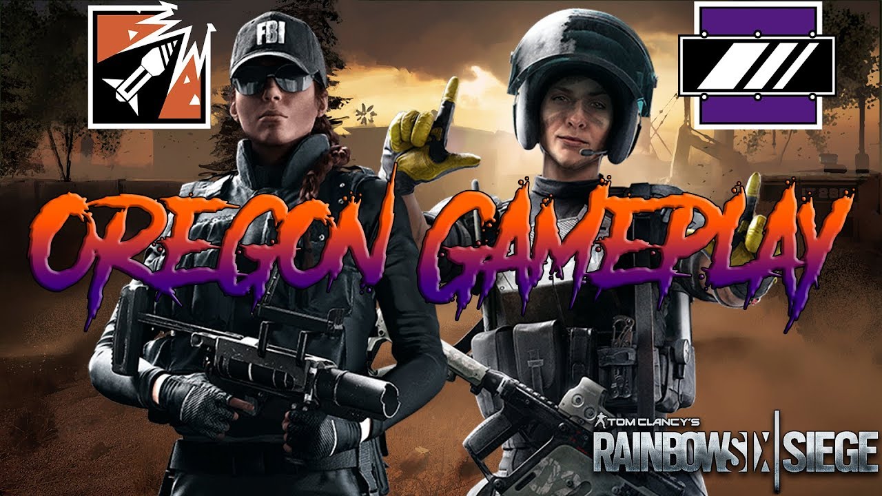 RAINBOW SIX SIEGE | Oregon Gameplay - YouTube
