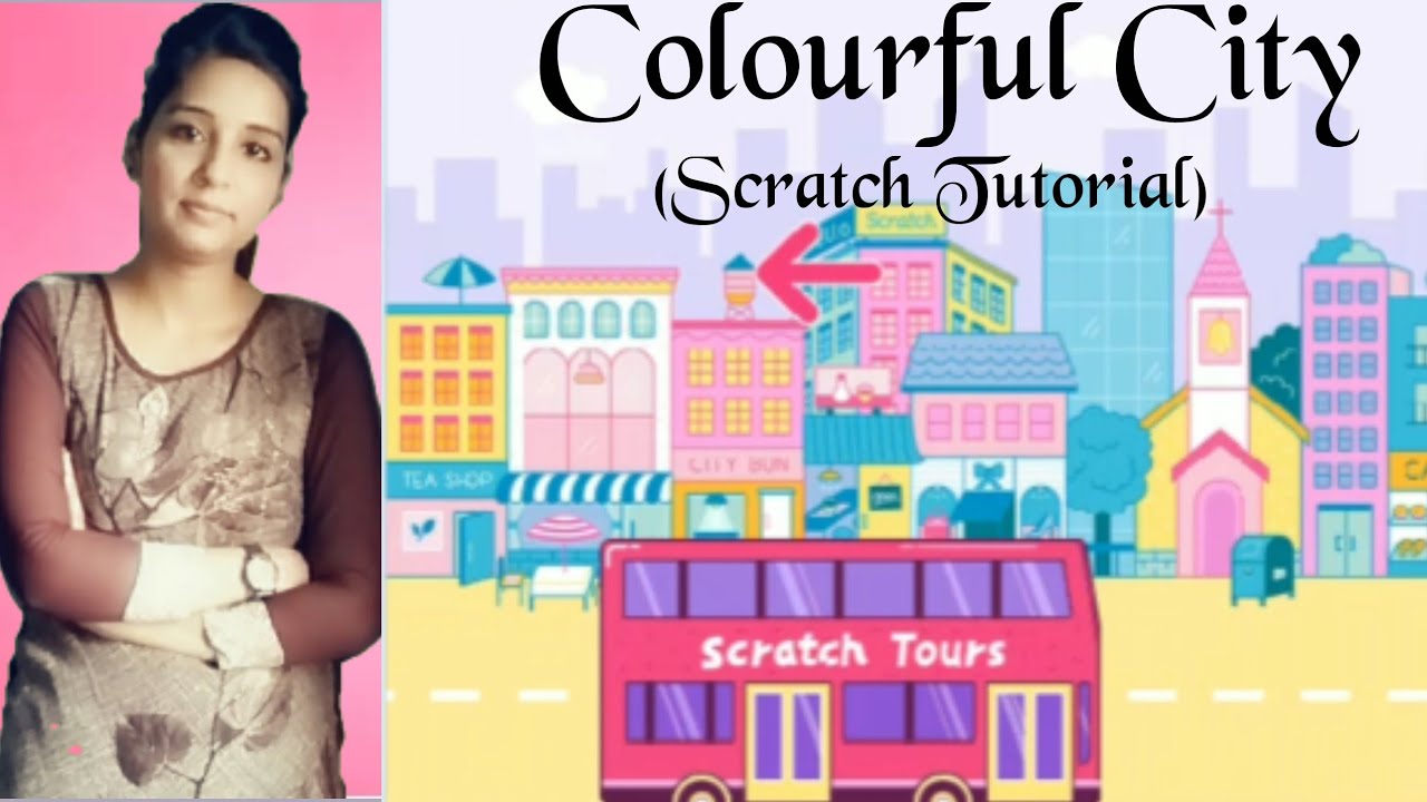 Colorful City, Scratch Tutorial in hindi - YouTube