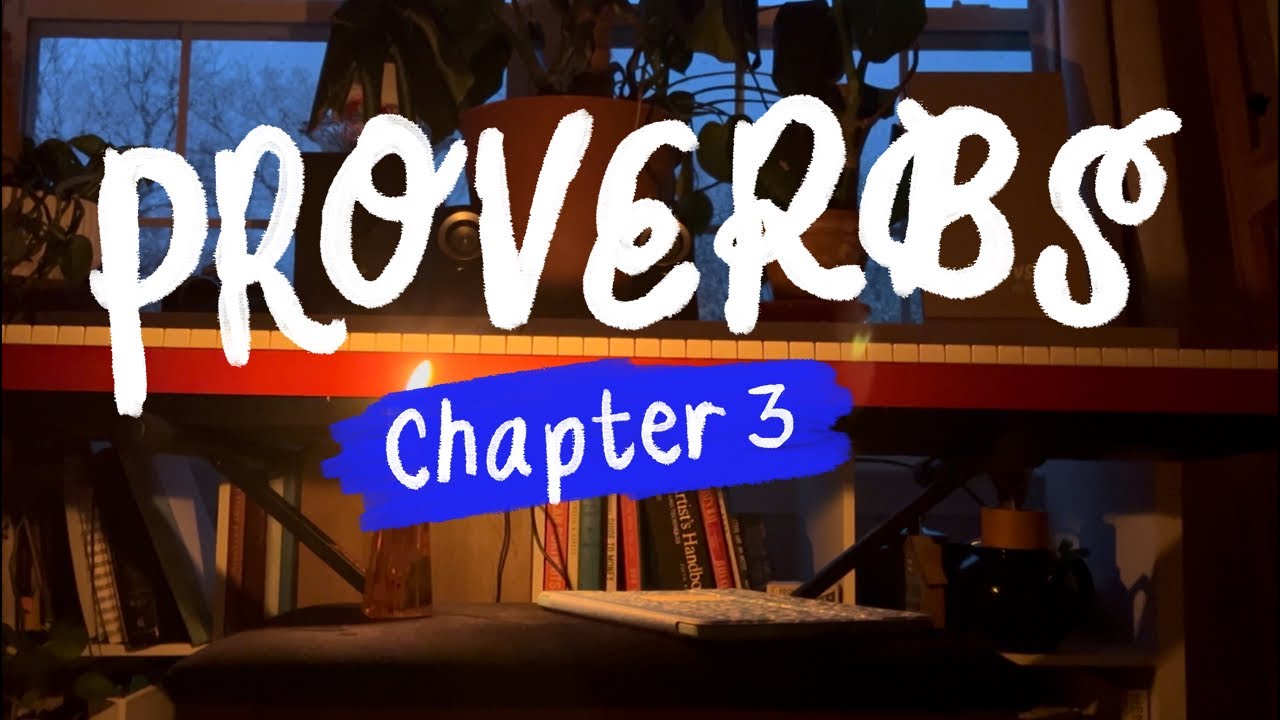 Reading Proverbs 3 - YouTube