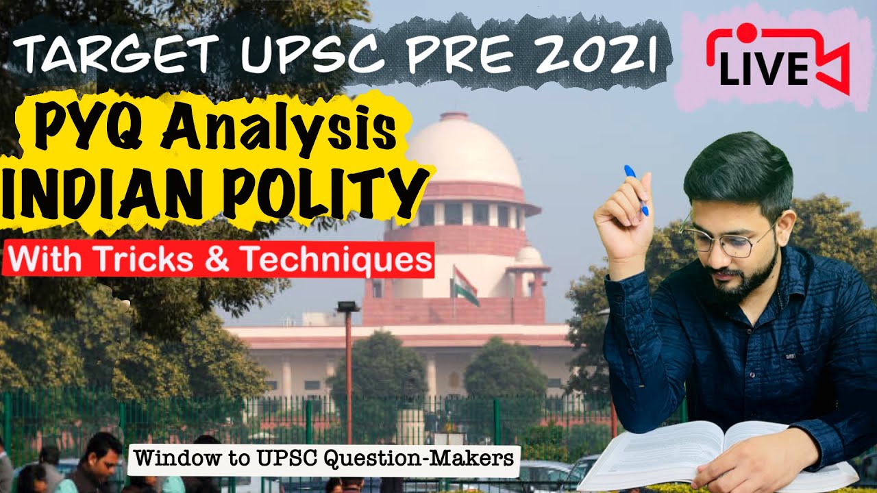 UPSC PYQ ANALYSIS WITH TRICKS & TECHNIQUES || INDIAN POLITY || UPSC-CSE ...