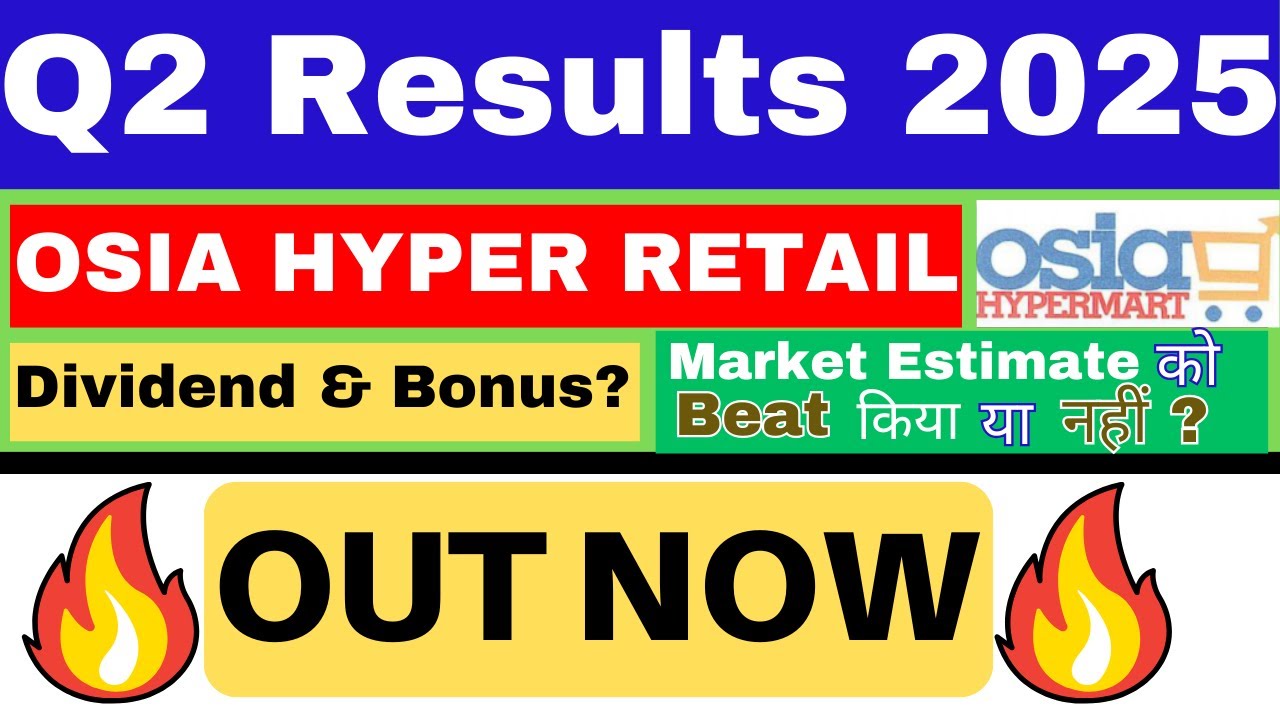 OSIA HYPER RETAIL Q2 results 2025 | OSIA HYPER RETAIL results today ...